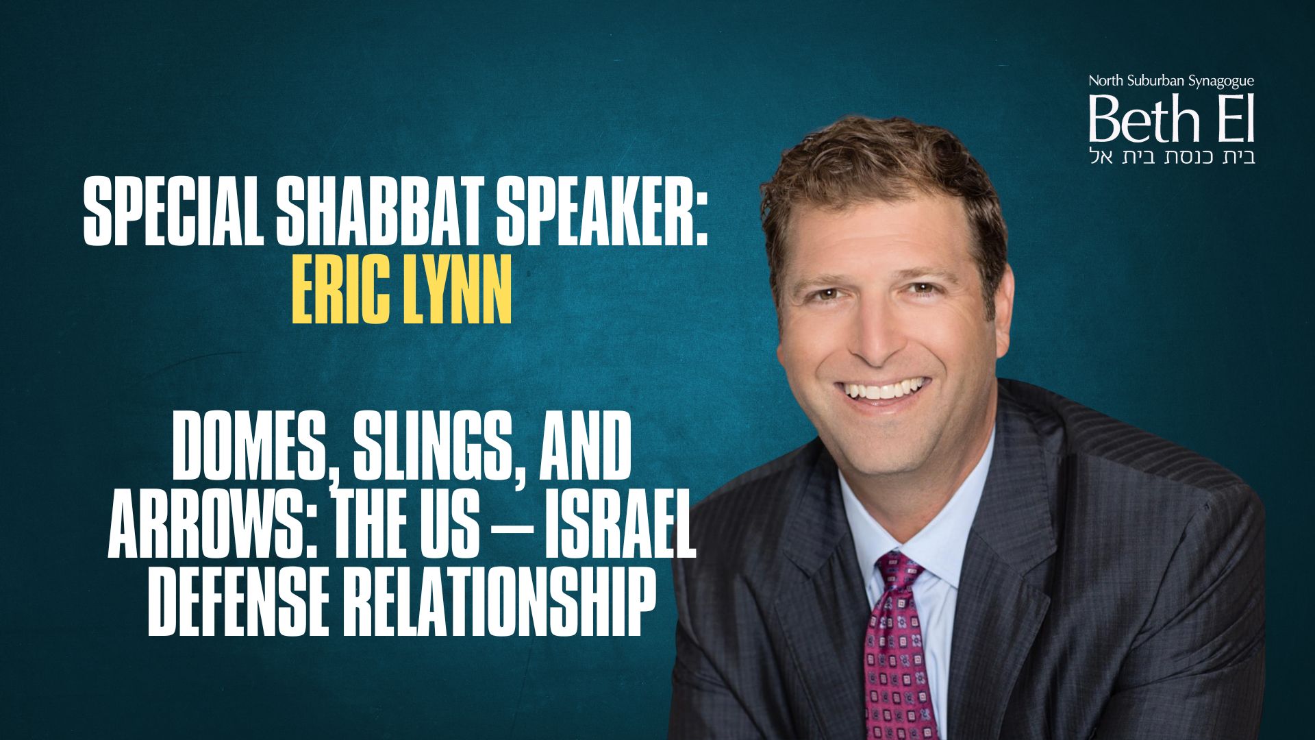 _Special Shabbat Speaker Eric Lynn Domes, Slings, and Arrows The US ...
